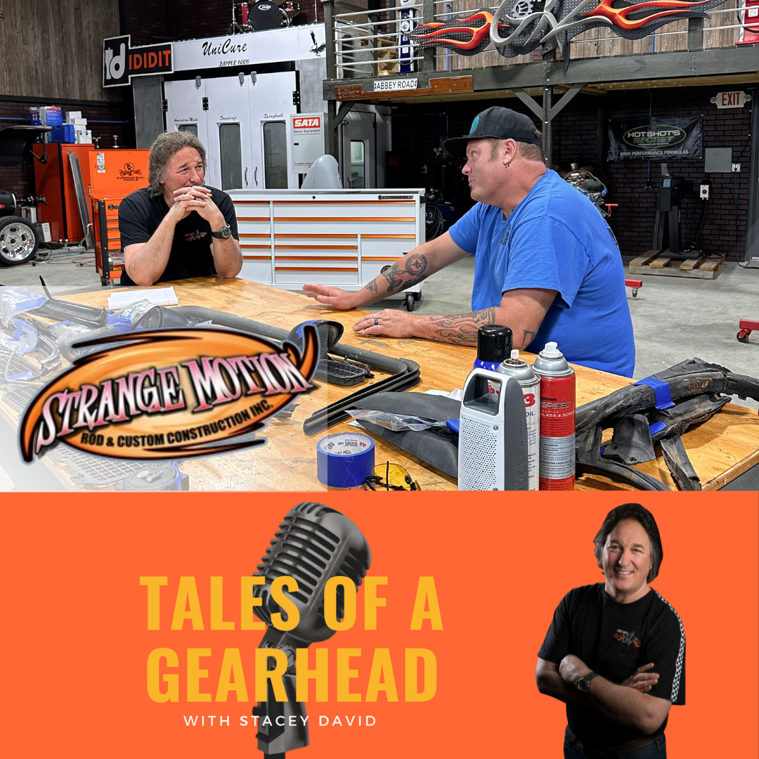 Strange Days - Tim Strange Interview Part 2 - Tales of a Gearhead Episode 98 | Stacey David's Gearz
